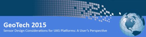 GeoTech 2015 – sUAS News