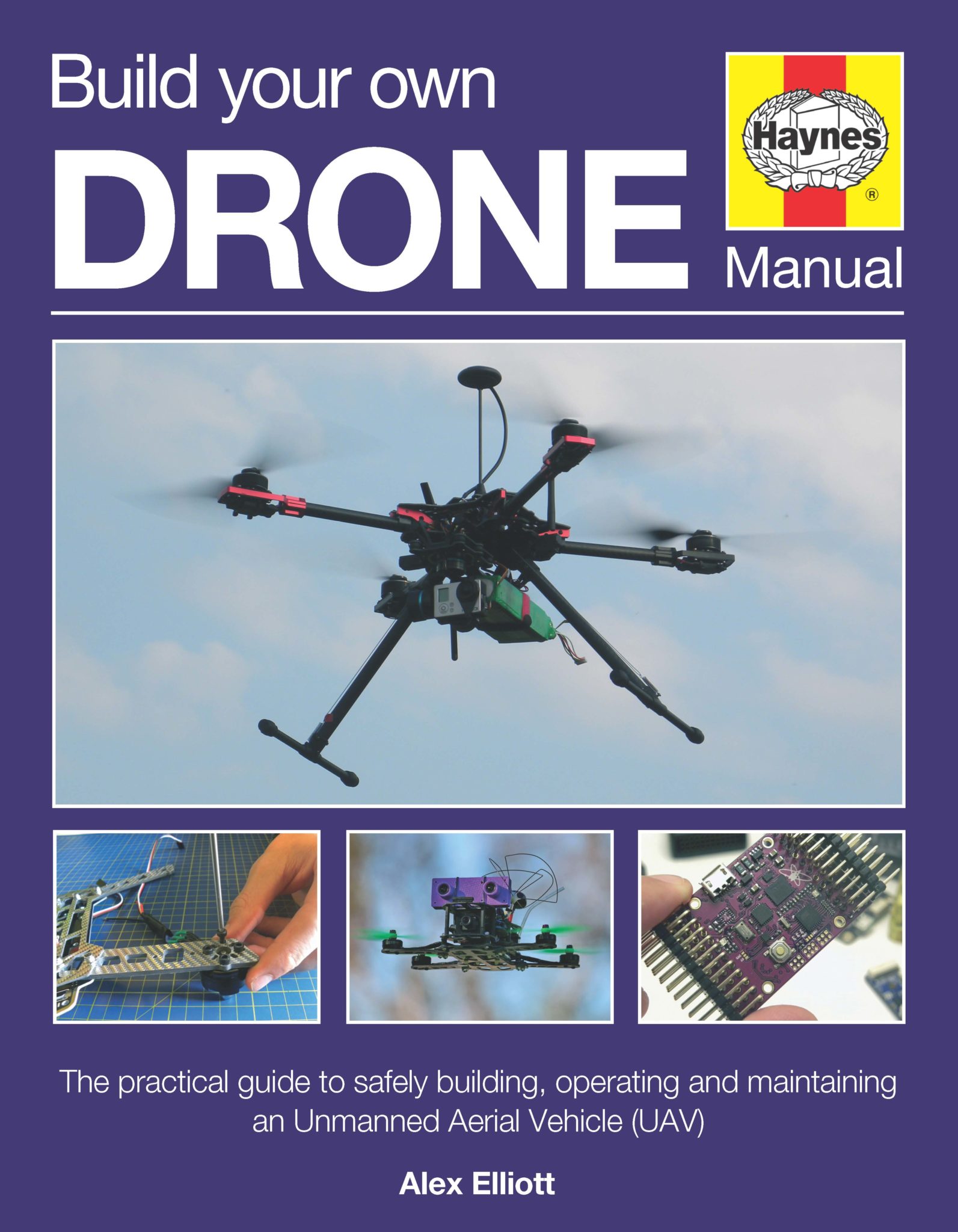 Haynes Build Your Own Drone, front cover – sUAS News – The Business of ... Haynes Build Your Own Drone, front cover – sUAS News – The Business of ...