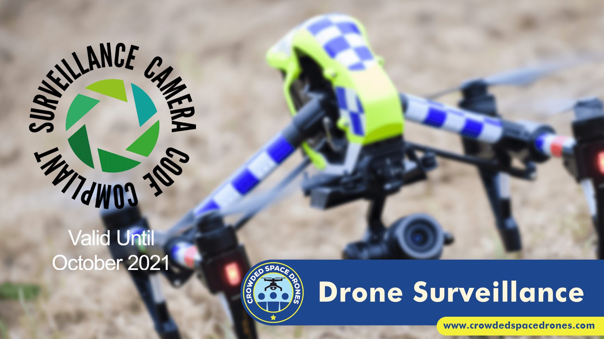 Surveillance Camera Commissioner awards Crowded Space Drones first ...