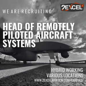 2EXCEL – Head of Remotely Piloted Aircraft Systems (RPAS) – sUAS News