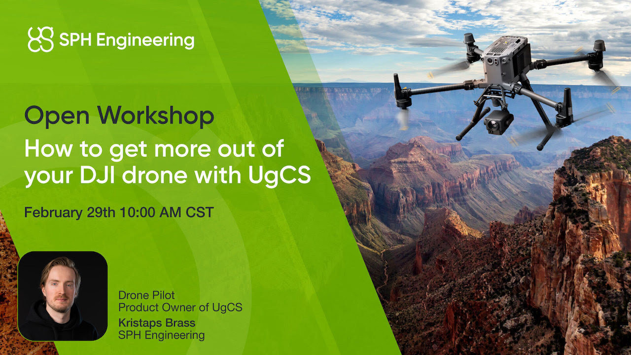 [Open Workshop] How to get more out of your DJI drone with UgCS – sUAS News