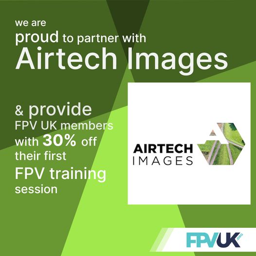 FPVUK – 30% off your first FPV Training Session with Airtech Images ...