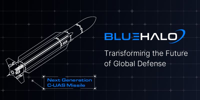 BlueHalo Selected for U.S. Army Next Generation C-UAS Missile – sUAS News BlueHalo Selected for U.S. Army Next Generation C-UAS Missile – sUAS News